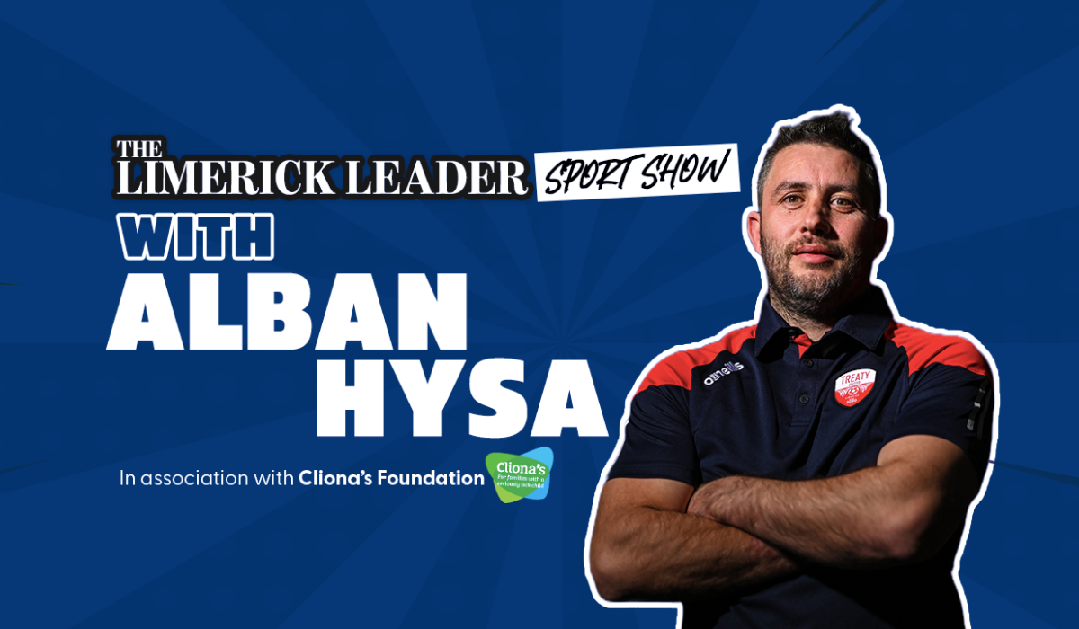 LISTEN: Limerick Leader Sport Show with Alban Hysa - Limerick Live