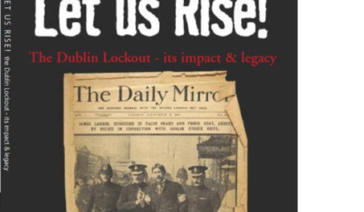 History book on Dublin 1913 Lockout launched in Limerick - Limerick Live